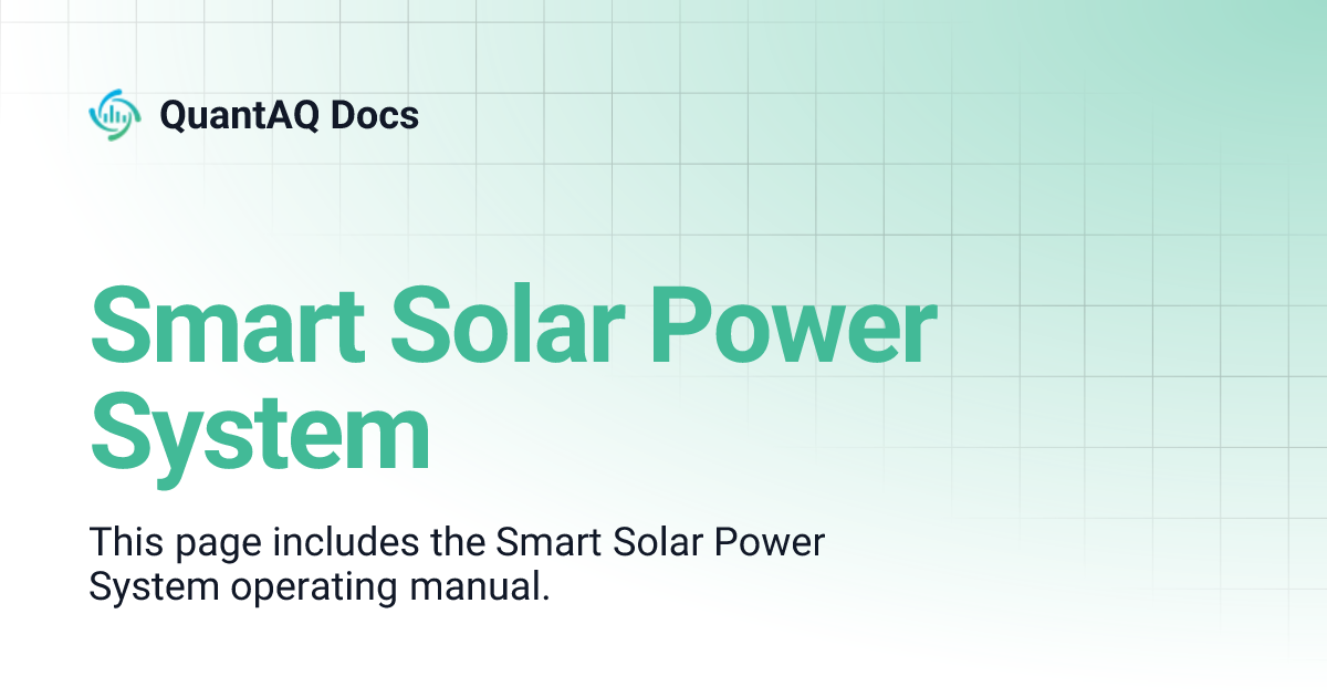 Smart Solar Power System | QuantAQ Docs